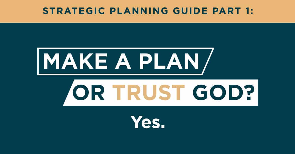 4 Strategic Planning Guideposts for Christian CEOs