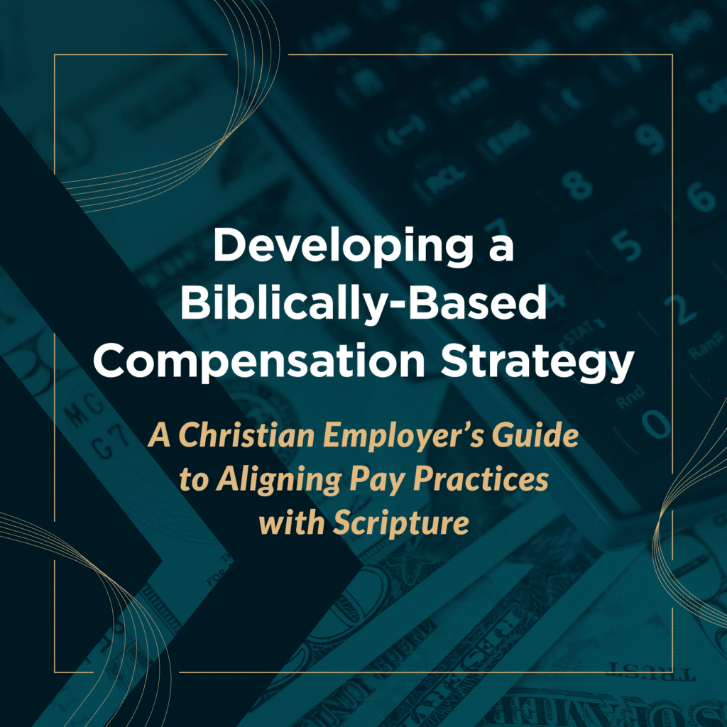 Biblically-Based Compensation Strategies – C12